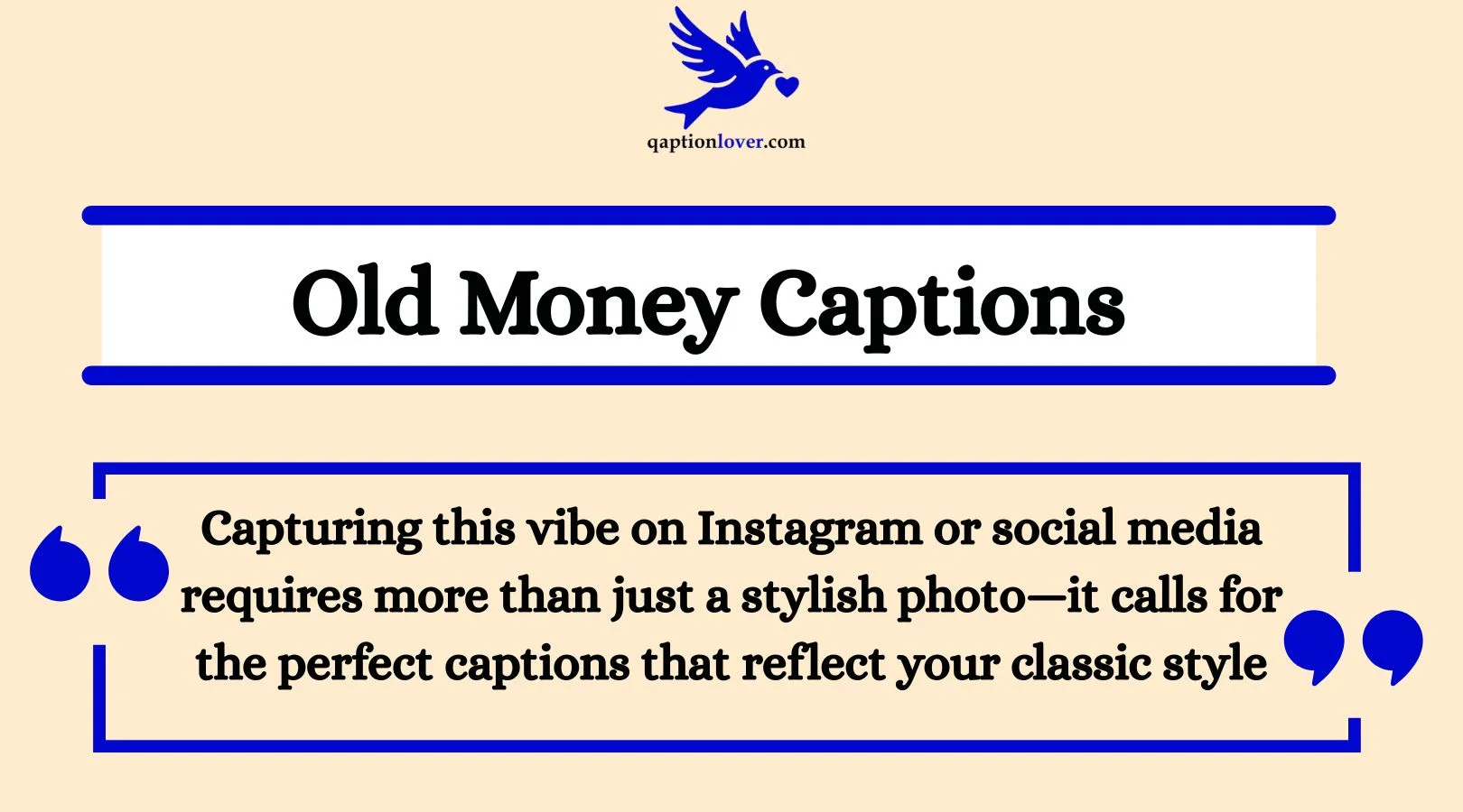 Old Money Captions